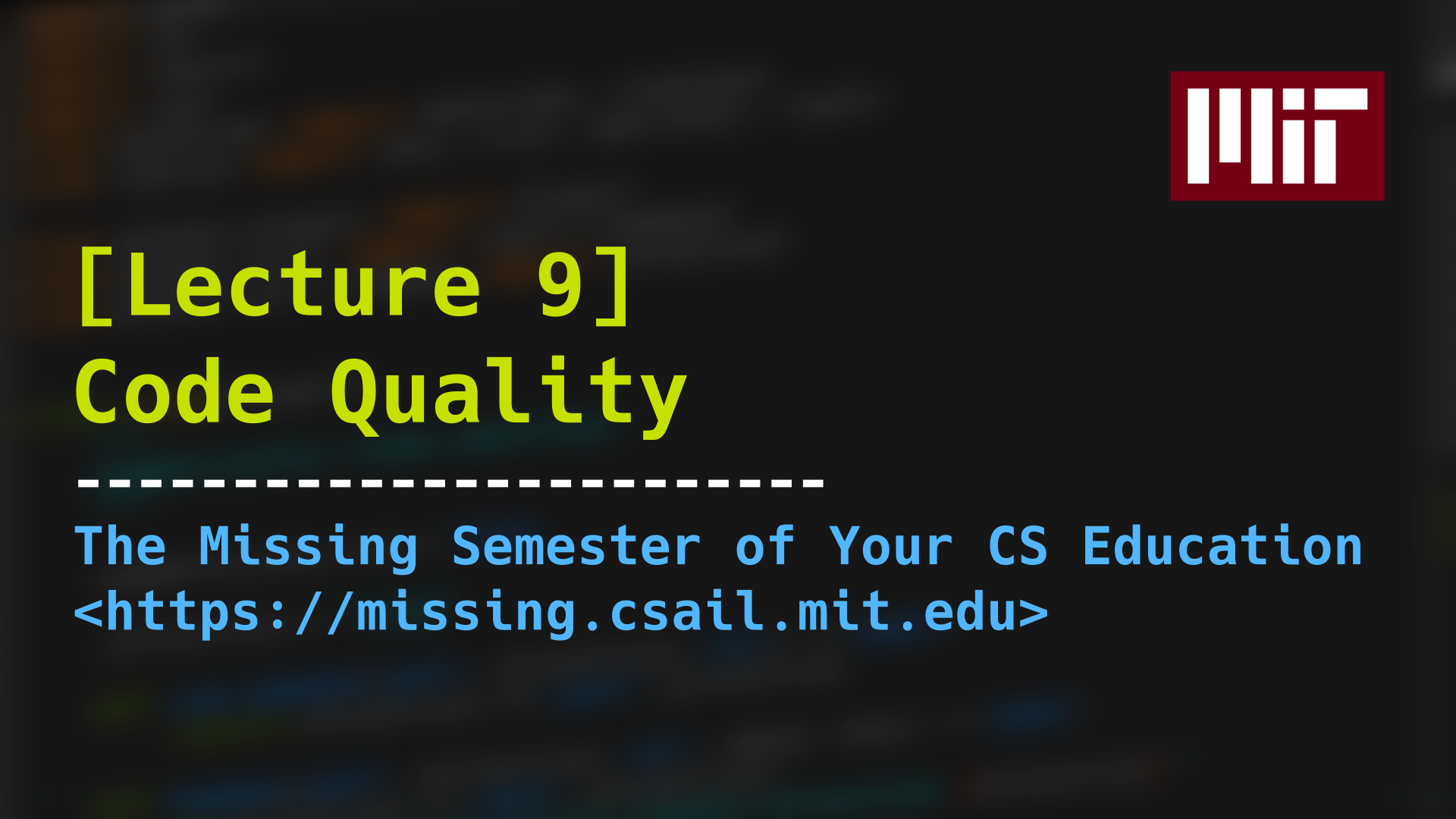 Code Quality · Missing Semester